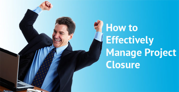 5 Ways to Manage Effective Project Closure - Invensis Learning Blog