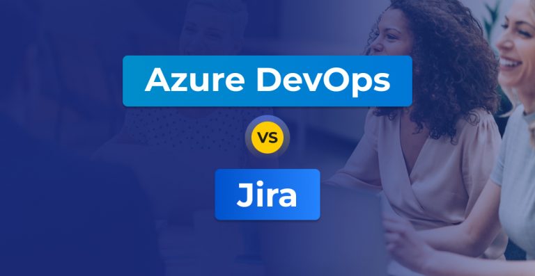 Azure Devops Vs Jira The Ultimate Differences 