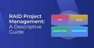 RAID in Project Management Explained