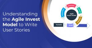 Mastering the Agile INVEST Model for User Stories