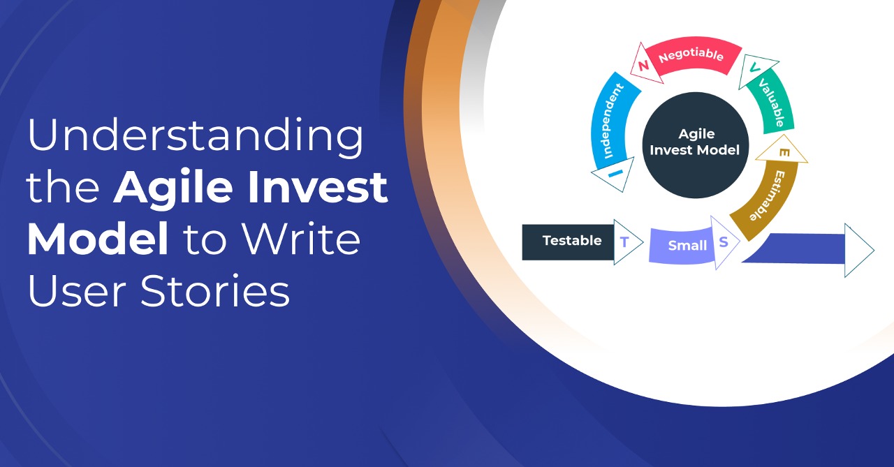 Mastering the Agile INVEST Model for User Stories