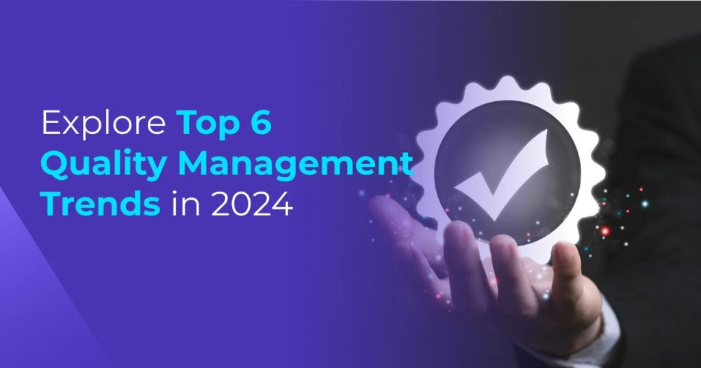 Trends in Quality Management for 2026