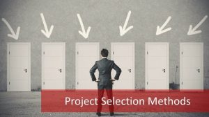 Project Selection Methods for 2026: A Complete Guide