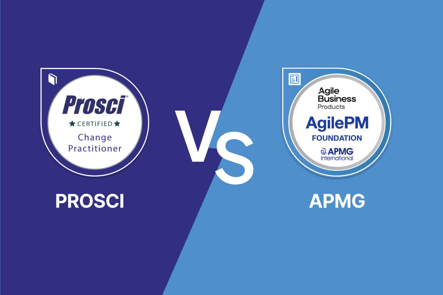 PROSCI vs APMG: Choosing the Right Change Management Certification